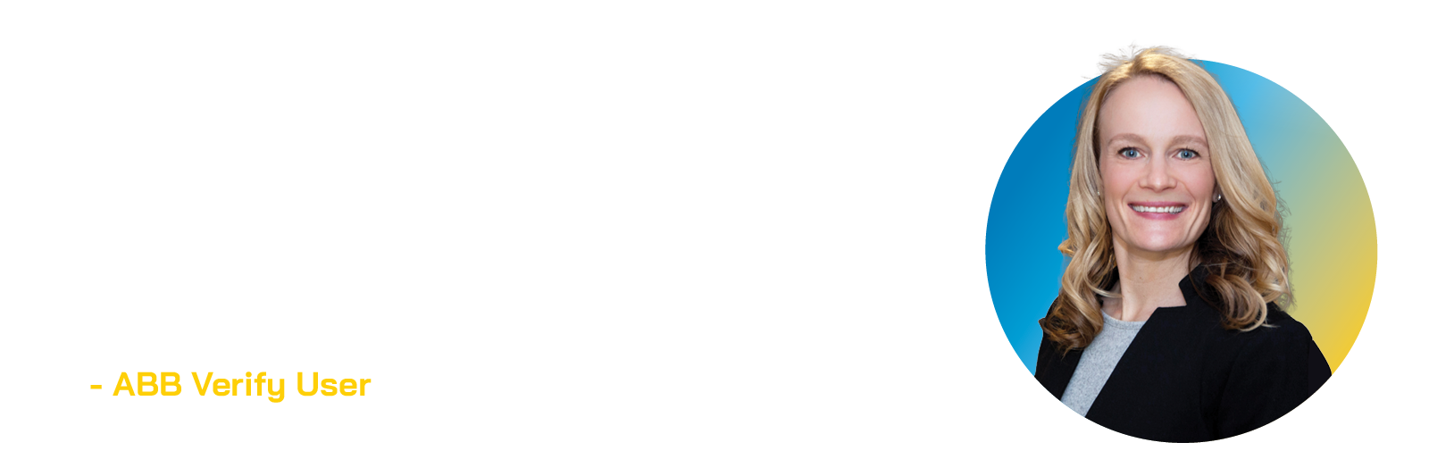 ABB Verify - Messaging Launch